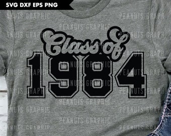 Class of 1984 Svg - Etsy