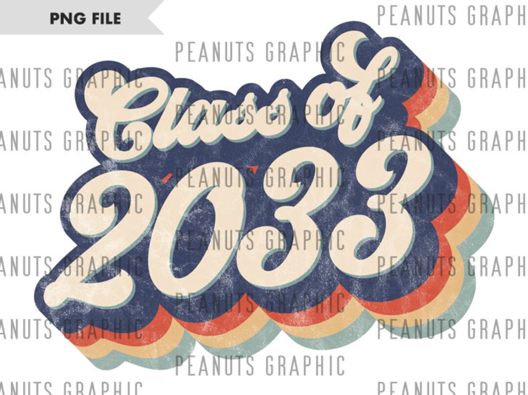 Retro Class of 2033 PNG Sublimation Design, Vintage, Distressed ...