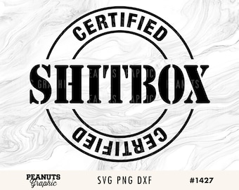 Certified Shitbox SVG Download - Etsy