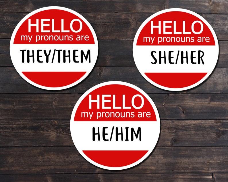 Sticker Set: Hello My Pronouns Are Button She/her They/them He/him ...