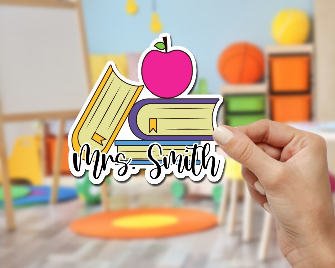 Personalized Teacher Name Sticker, End of Year Teacher Gift, High ...