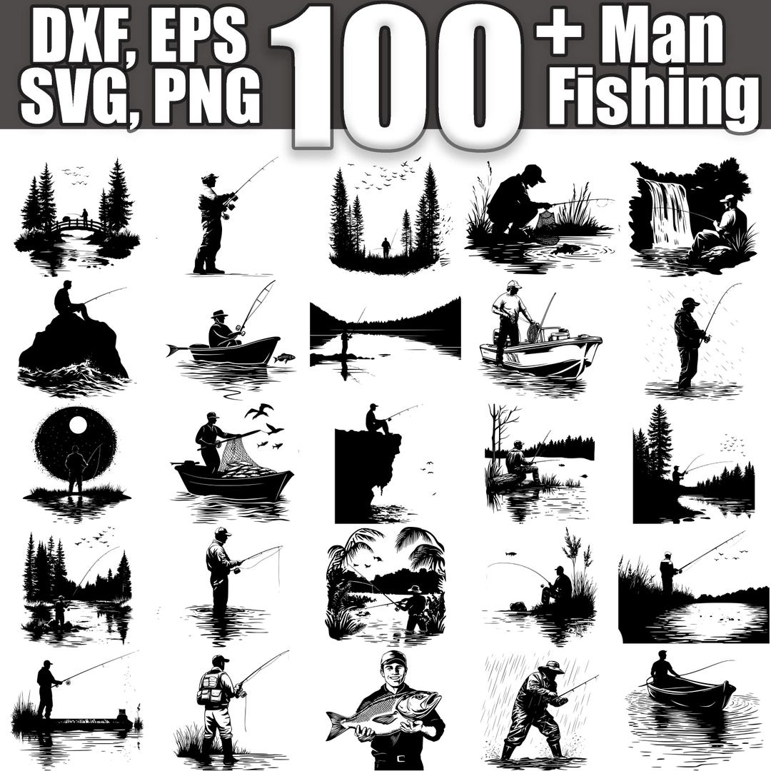 Man Fishing SVG Bundle, Set of 100, Instant Digital Download Svg Png ...
