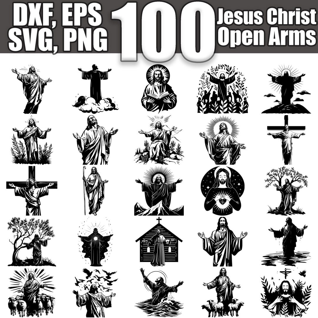 Jesus Christ With Open Arms SVG Bundle, Set of 100, Instant Digital ...