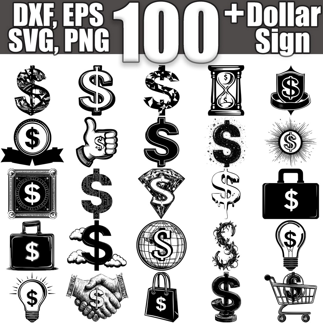 Dollar Sign SVG Bundle, Set of 100, Instant Digital Download Svg Png ...