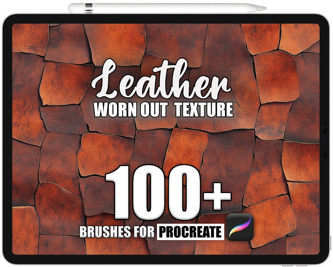 100+ Worn Out Leather Texture Procreate Pattern Brushes, Seamless ...