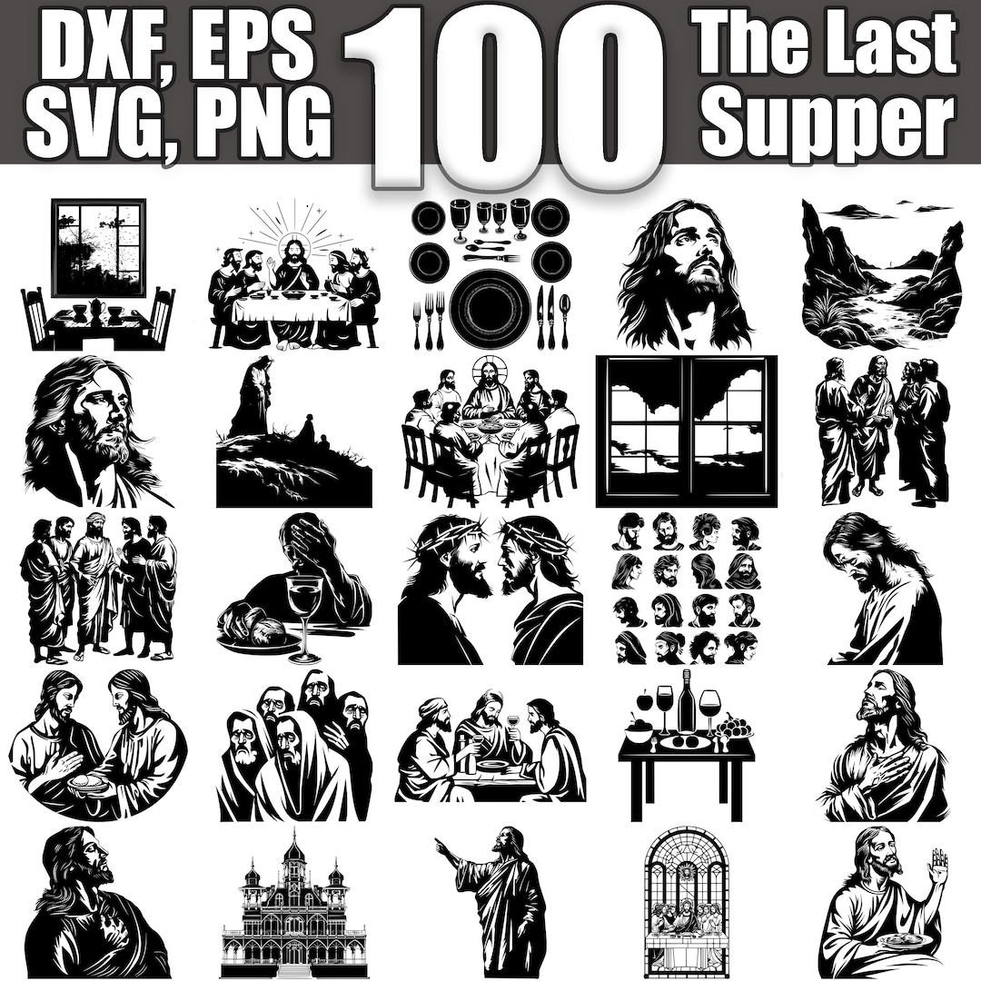 The Last Supper SVG Bundle, Set of 100, Instant Digital Download Svg ...