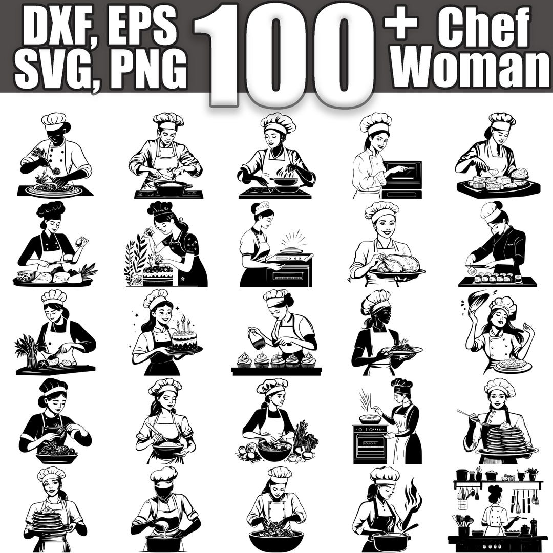 Chef Woman SVG Bundle, Set of 100, Instant Digital Download Svg Png Dxf ...