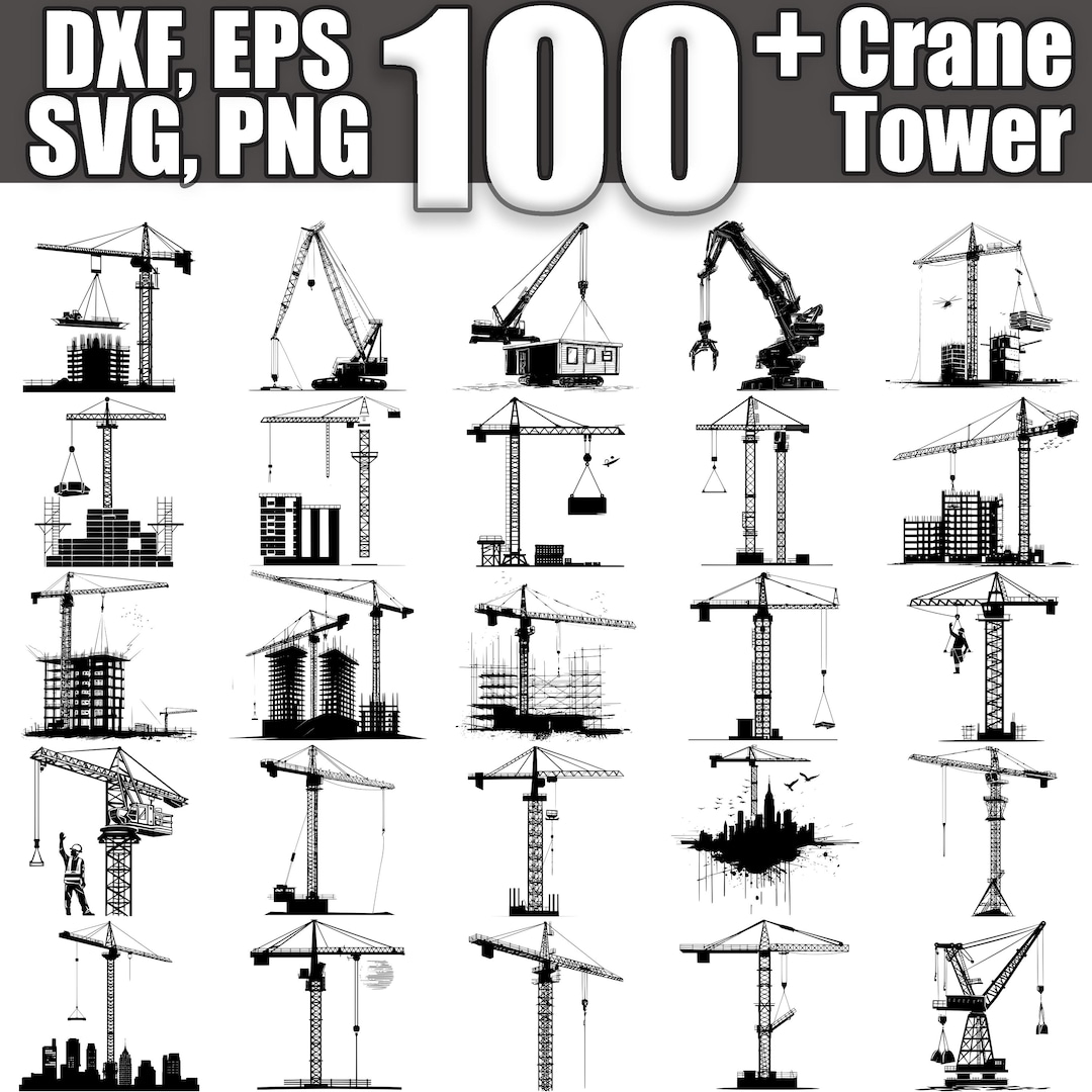 Crane Tower SVG Bundle, Set of 100, Instant Digital Download Svg Png ...
