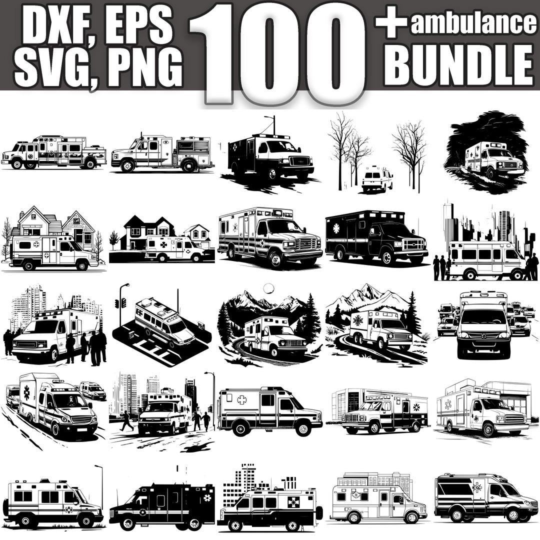 Ambulance SVG Bundle, Set of 100, Instant Digital Download Svg Png Dxf ...