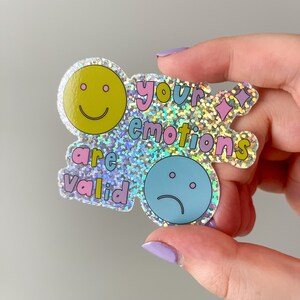 Your Emotions Are Valid Glitter Sticker Cute Sticker, Waterproof ...