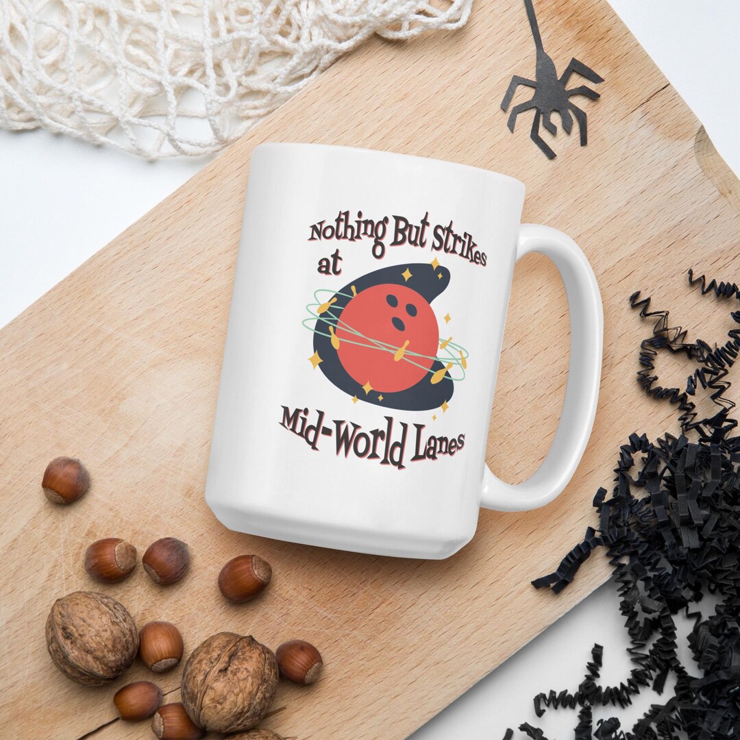 Mid-world Lanes White Glossy Mug | Dark Tower, Bowling, Nothing but ...