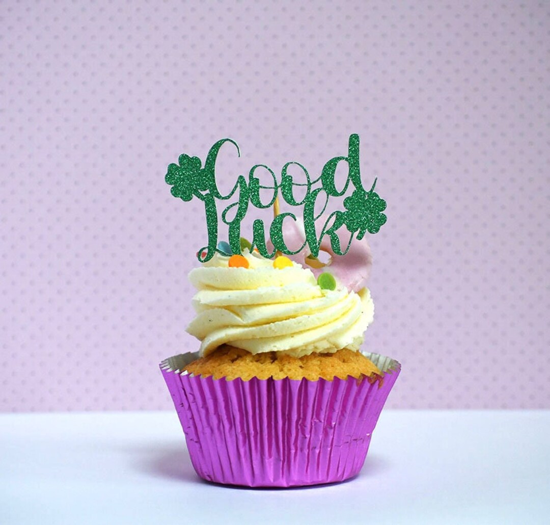 Good Luck Cupcake Toppers Glitter Good Luck Cake Toppers - Etsy