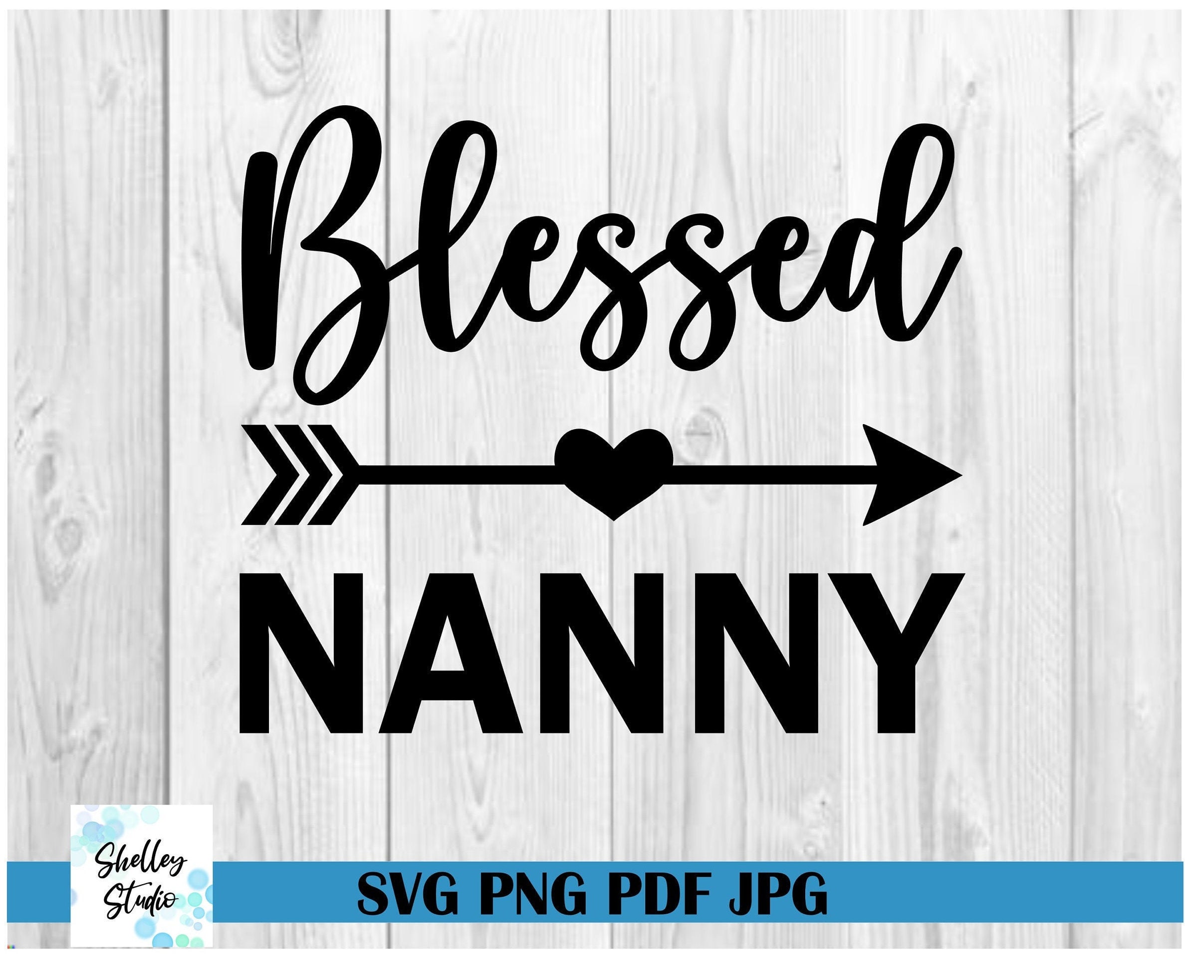Blessed Nanny Svg Nanny Svg Nanny Cricut Nanny Digital - Etsy