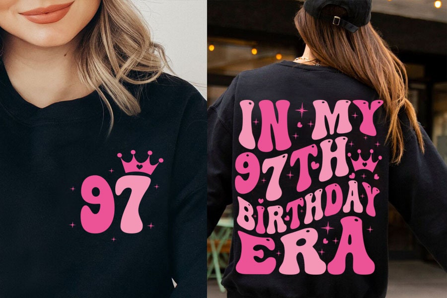 In My 97th Birthday Era Svg, Png, 97th Birthday Svg Png, Woman Birthday ...