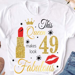 49th Birthday Svg, Queen Birthday 49th Svg, 49th Birthday Svg, 49th ...