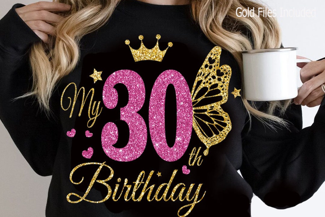 Girl 30th Birthday Svg Butterfly Svg 30th Girl Birthday Svg - Etsy ...