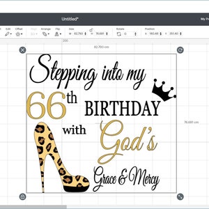 Stepping Into My 66th Birthday With God S Grace & Mercy Svg, Birthday ...