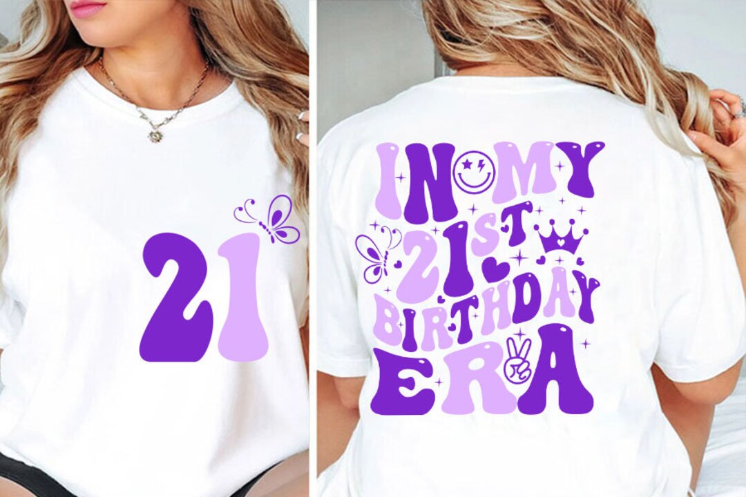 Buy In My 21st Birthday Era Svg, Png, Girl 21st Birthday Svg Png, Girl ...