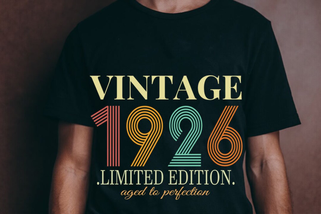 Vintage Aged to Perfection 1926 Svg, Retro 98th Birthday Svg, Vintage T ...