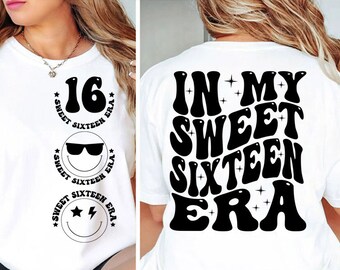 In My Sweet Sixteen Era Svg Png, Sweet Sixteen Era Svg, 16th Birthday ...