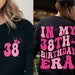 In My 38th Birthday Era Svg, Png, Girl 38th Birthday Svg Png, Girl ...