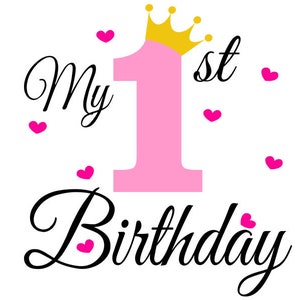 1st Girl Birthday Svg, One Year Old Svg, Birthday Girl Svg, Birthday ...