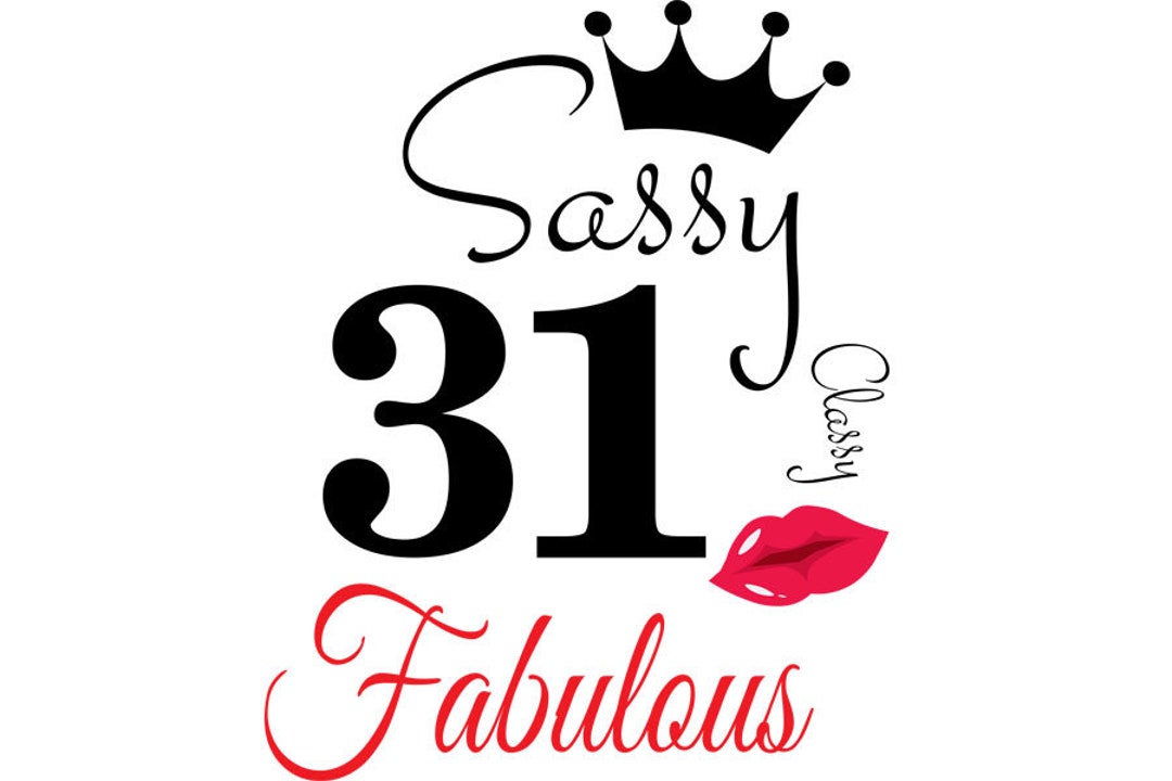 Sassy Classy 31st Birthday Chapter 31 Svg Birthday Svg 31 - Etsy