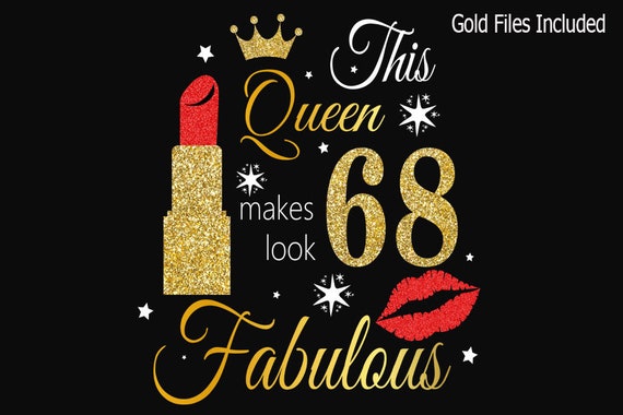 68th Birthday Svg Queen Birthday 68th Svg 68th Birthday Svg - Etsy