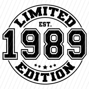 Limited Edition Est. 1989 Svg, Retro 35th Birthday Svg, Vintage T Shirt ...