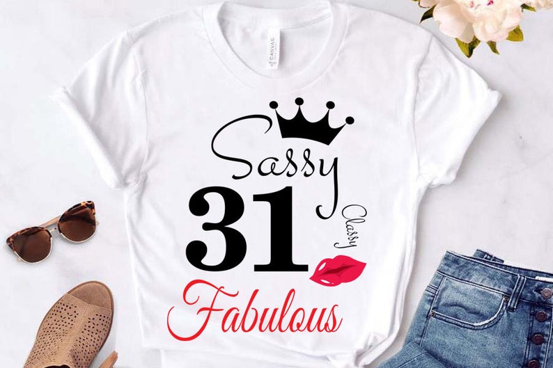 Sassy Classy 31st Birthday Chapter 31 Svg Birthday Svg 31 - Etsy