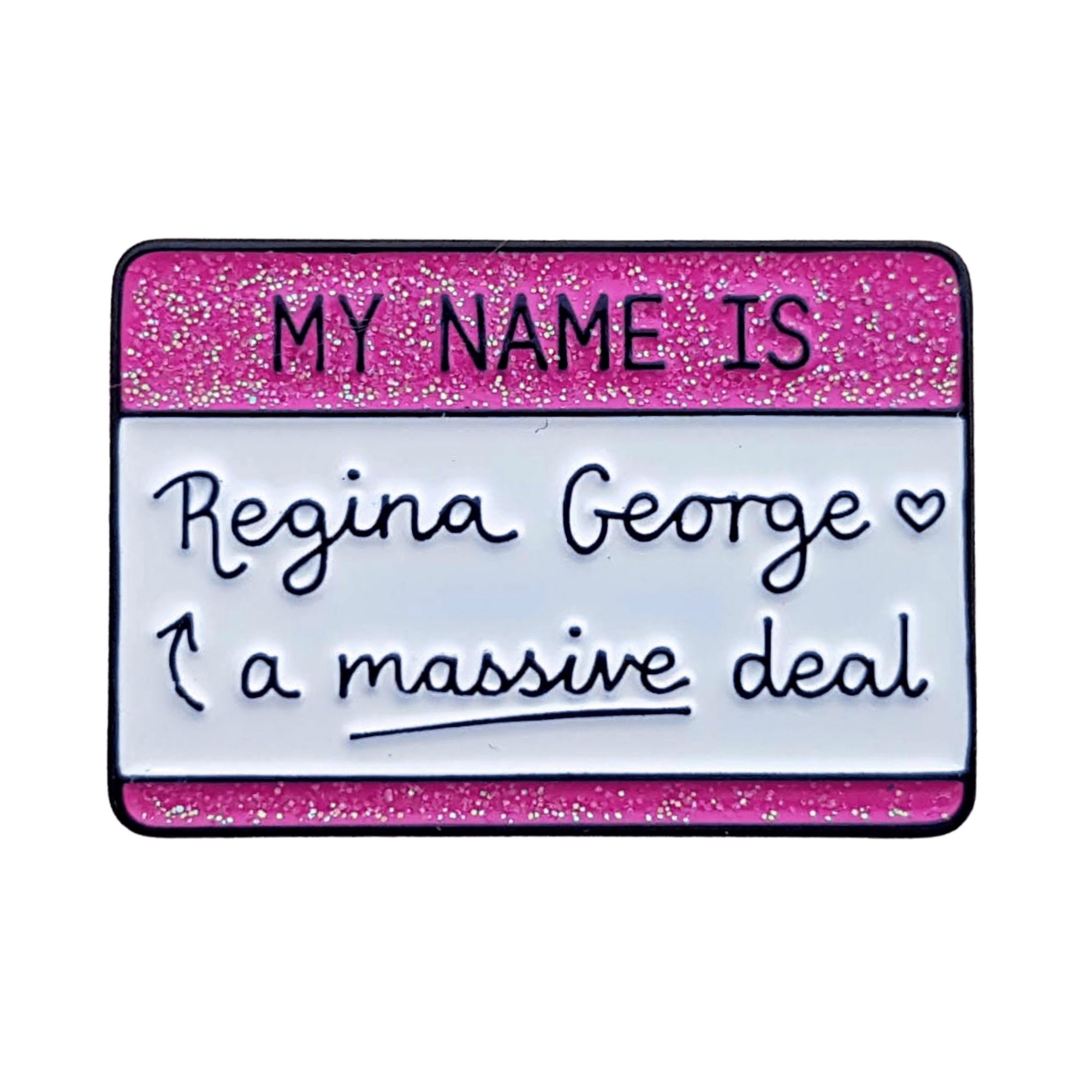 My Name is Regina George Mean Girls Pin - Etsy