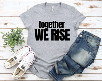 We Rise up Shirt - Etsy