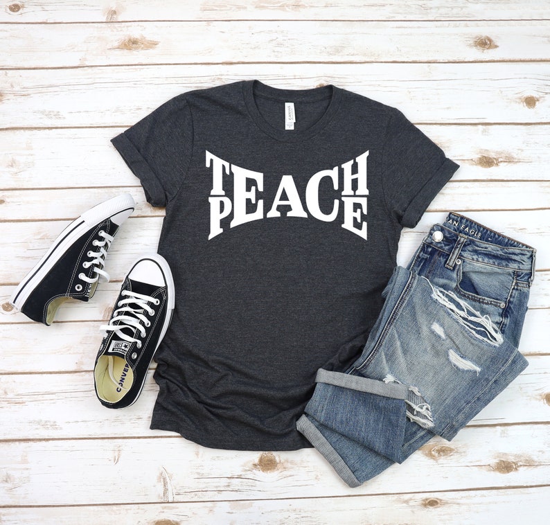TEACH PEACE Shirt Teacher Shirt PEACE Shirt-back to - Etsy