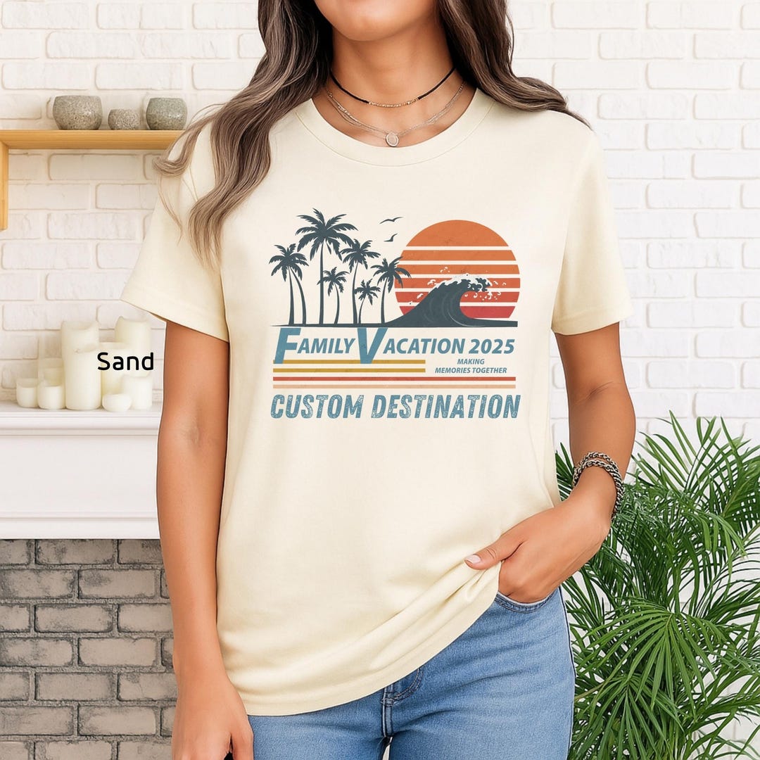 Custom Destination Family Vacation Shirt, Making Memories Together 2025 ...