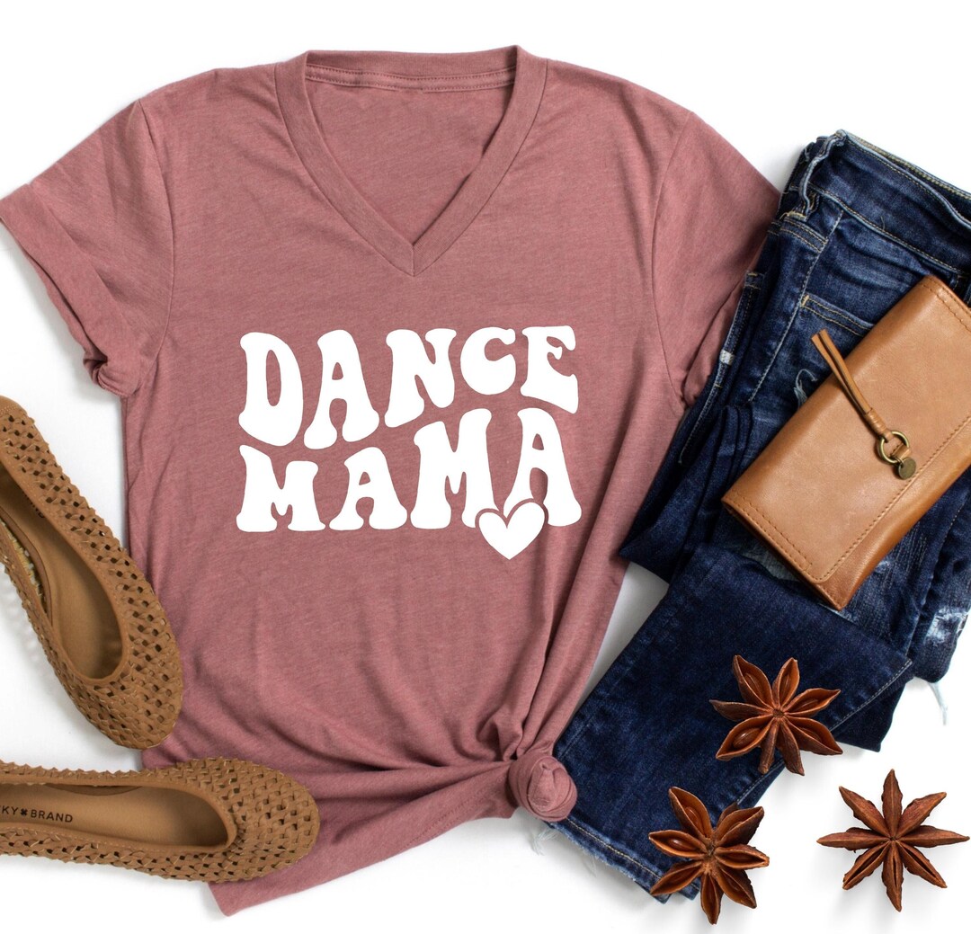 Dance Mom Shirt, Mothers Day Gift, Cute Mom Gift, Dance Lover Mom Gift ...
