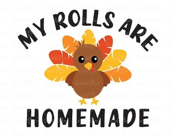Rolls Are Homemade Svg - Etsy