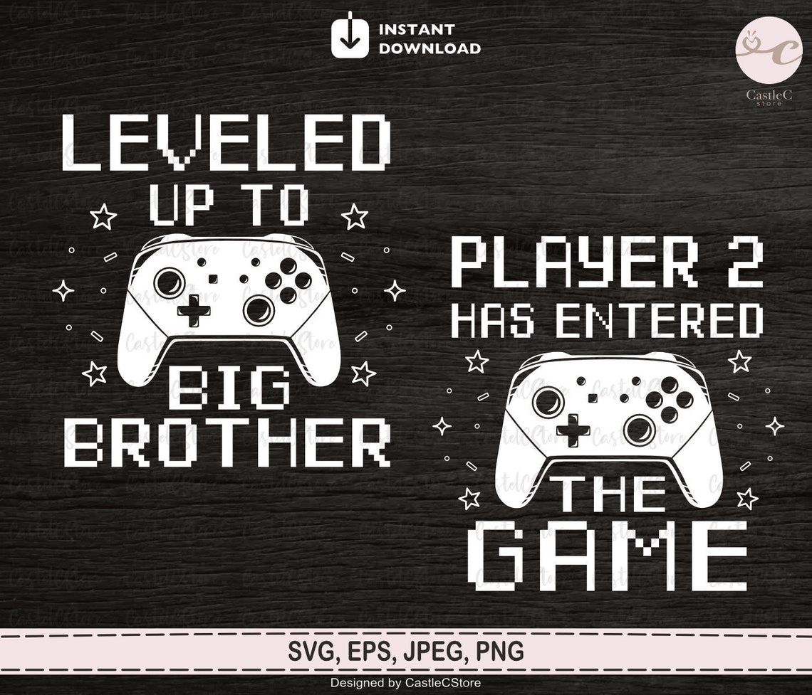 Leveled up to Big Brother Svg, Player 2 Svg, Png, Game Controller Svg ...