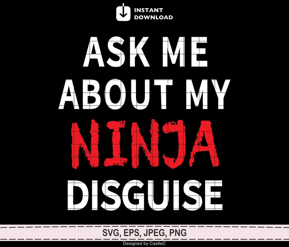 Ask Me About My Ninja Disguise Svg, Ninja Face Mask Svg, Ninja Birthday ...