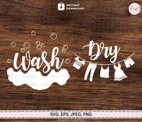 Wash Dry Svg Washer Dryer Svg Wash and Dry Sign Laundry | Etsy