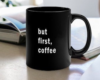 But First Coffee Mug | Etsy