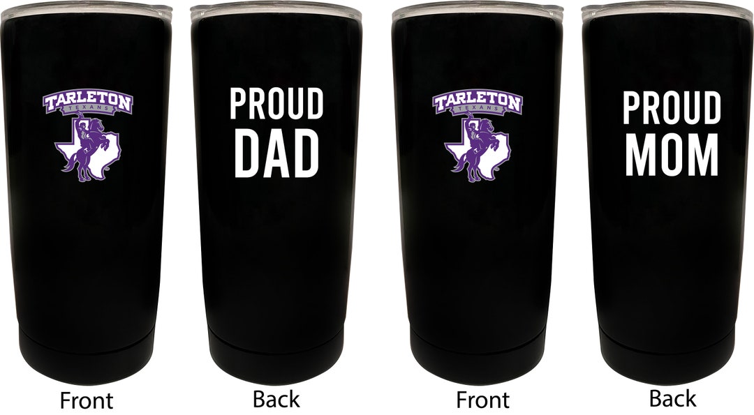 Tarleton State University Proud Mom and Dad 16 Oz Insulated Stainless ...
