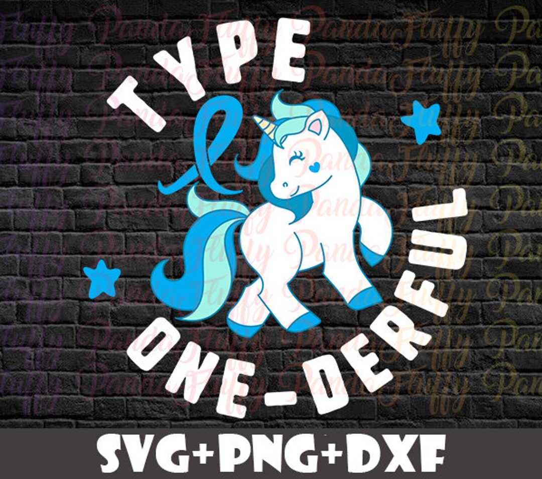 Type One Derful Diabetes T1 SVG Awareness Cute Unicorn White Blue ...