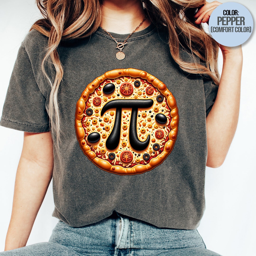 Pizza Pi Day Mathematical Delight, Pi Day Shirt, Pizza Shirt, Math ...