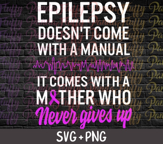 Epilepsy Quotes And Sayings