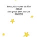 Eyes on the Stars Print or Card | Cute Gift Idea, Feet on the Ground ...