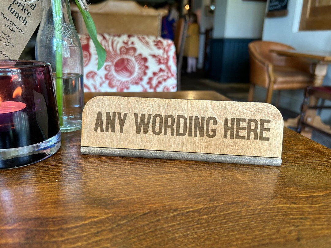 Table Signage | Any Wording | Free Standing | Natural Oak Restaurant ...