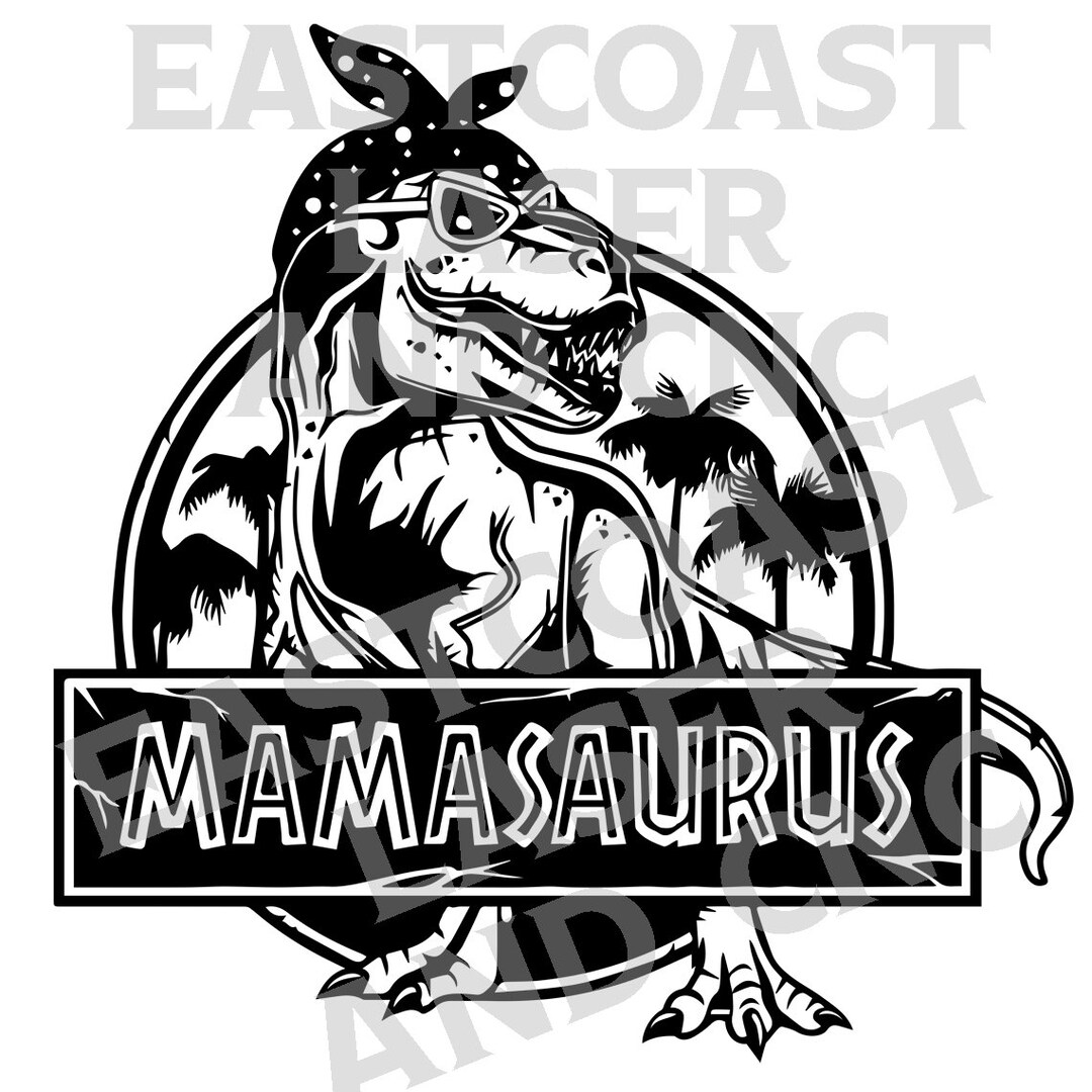 Mamasaurus Premium Digital Design for Cricut, Sticker Vector ...