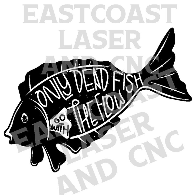 Only Dead Fish Go With the Flow Premium Digital Design SVG AI Clipart Files Cricut, Sticker ...