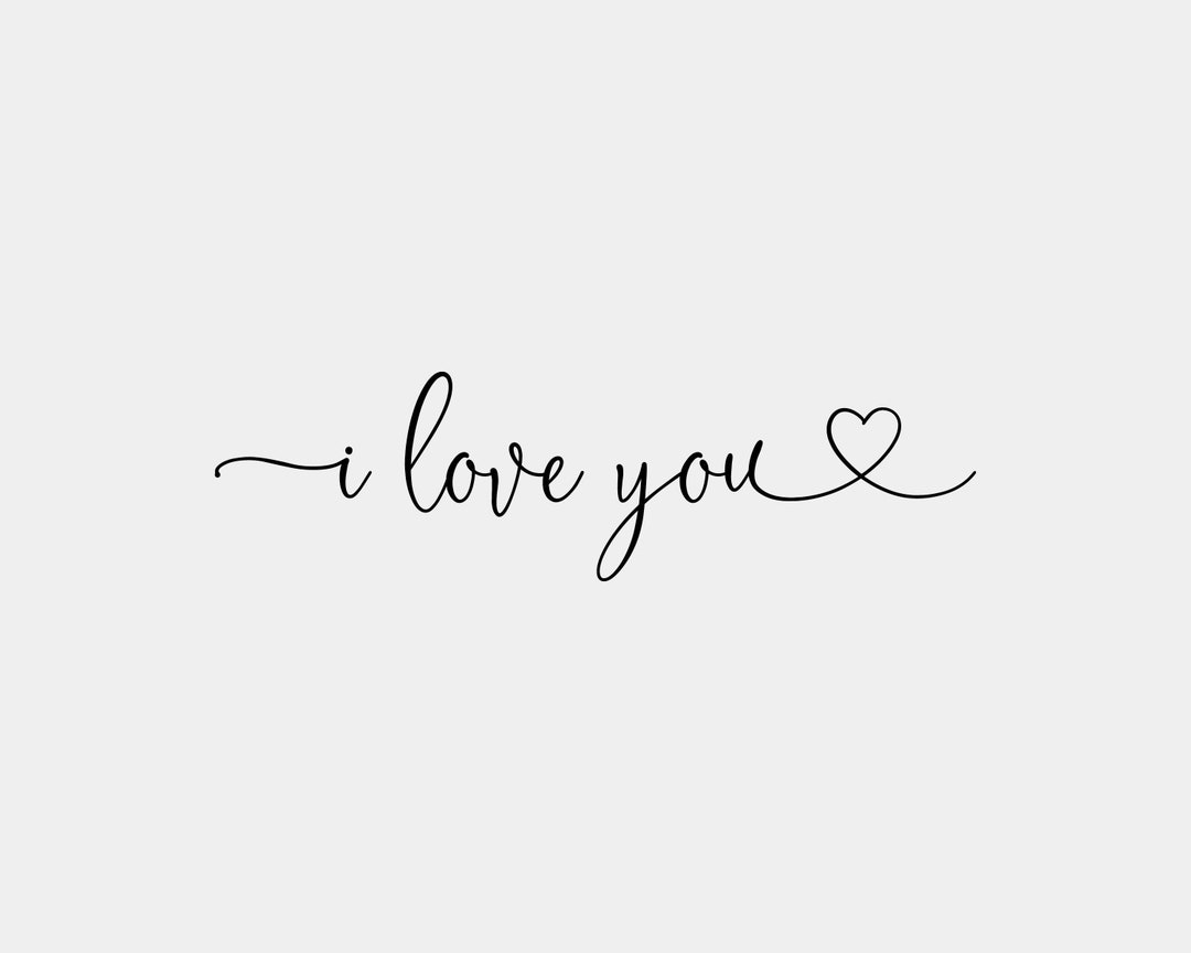 I Love You Script With Heart Svg Cutting File for Cricut I Love You Png ...