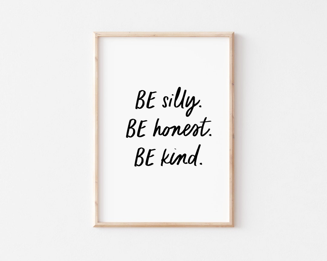 Be Silly Be Honest Be Kind SVG Cutting Files for Cricut Silhouette SVG ...